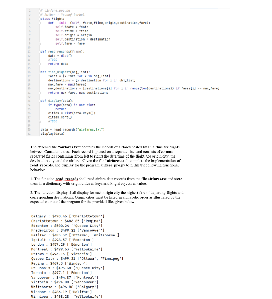 Solved class Flight: self.fdate = ﻿fdate self.origin = | Chegg.com