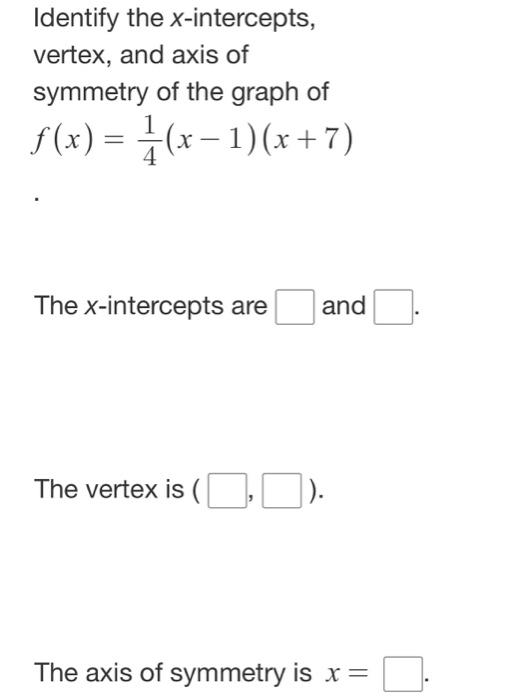 Solved vertex, and axis of symmetry of the graph of | Chegg.com