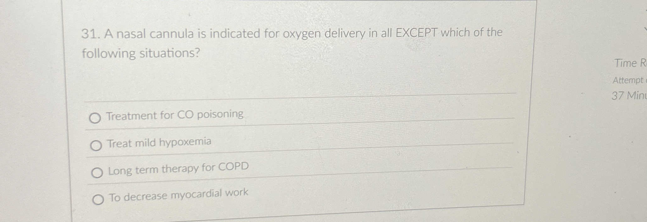 Solved A nasal cannula is indicated for oxygen delivery in | Chegg.com