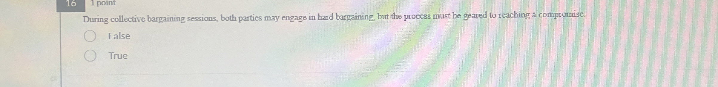 Solved 16,1 ﻿pointDuring collective bargaining sessions, | Chegg.com