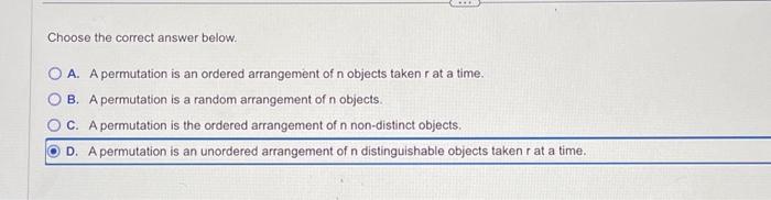 Solved Choose the correct answer below. OA. A permutation is | Chegg.com