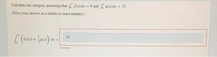 Solved Use properties of integrals and formulas to calculate | Chegg.com