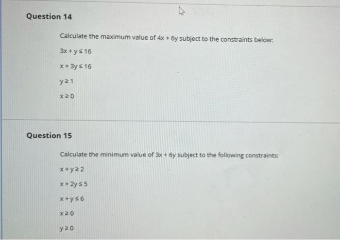 Solved Ws Question 14 Calculate The Maximum Value Of 4x 6y