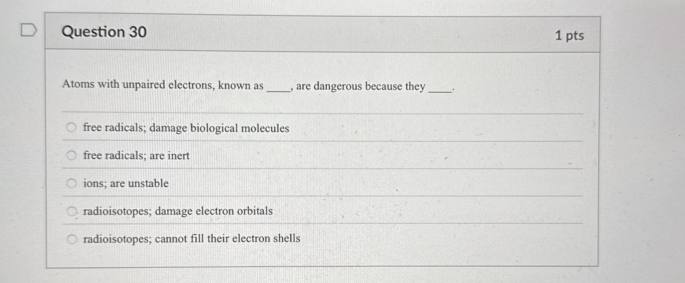 Question 301 ﻿ptsAtoms with unpaired electrons, known | Chegg.com
