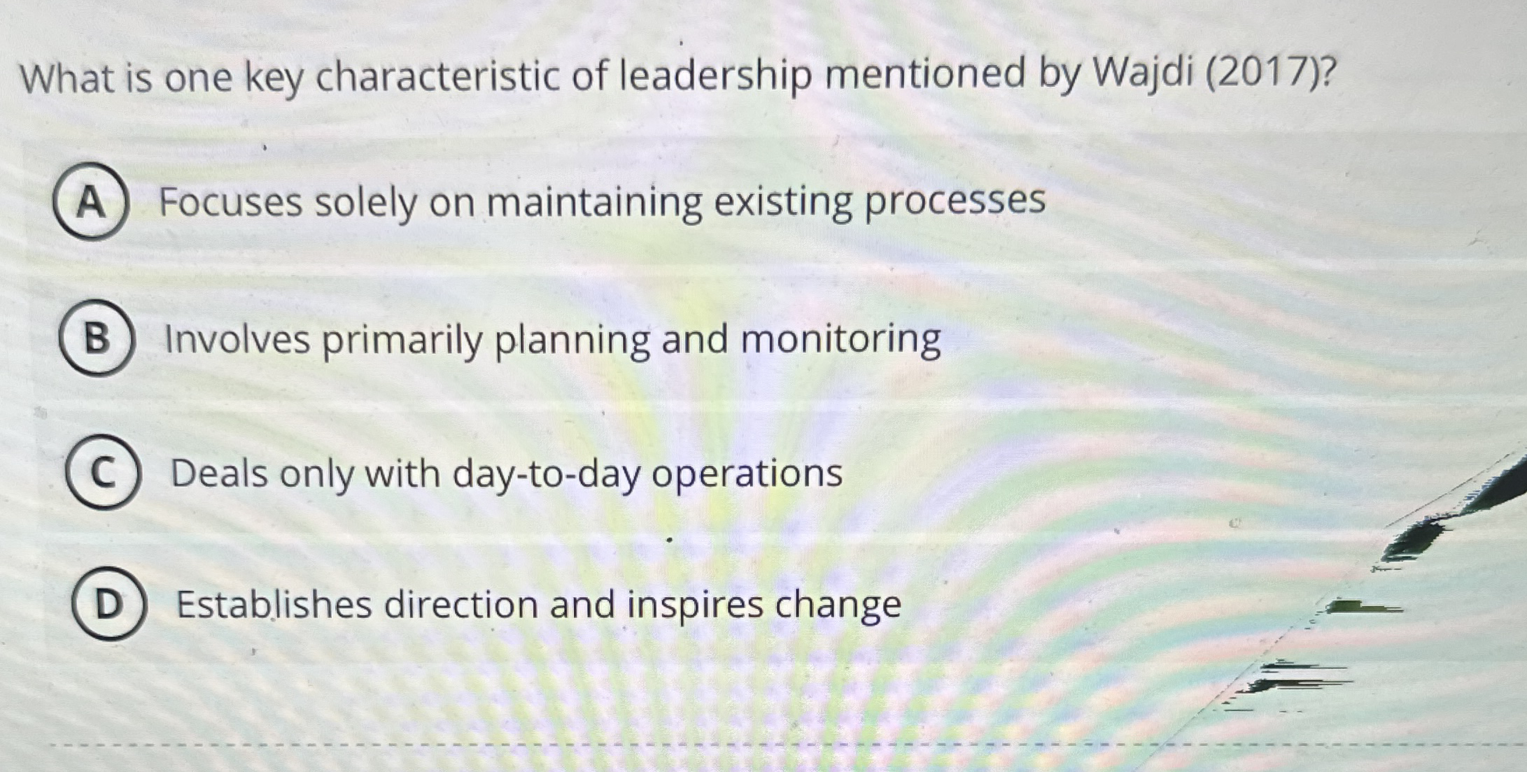 What is one key characteristic of leadership | Chegg.com