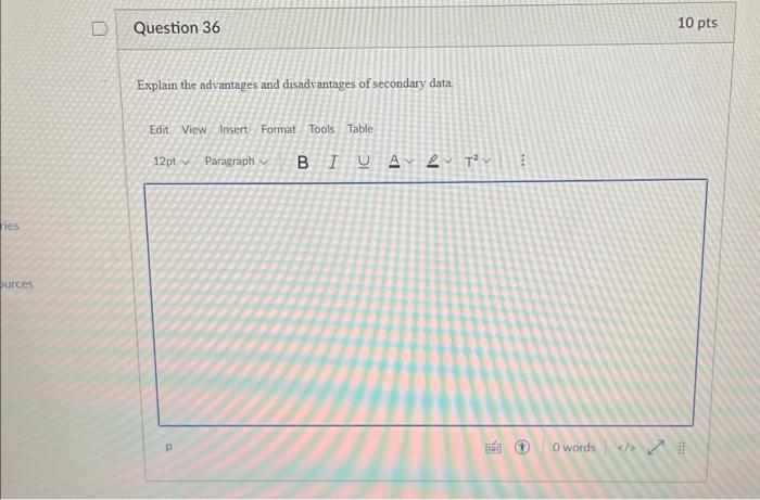 Solved Explain the advantages and disadvantages of secondary | Chegg.com