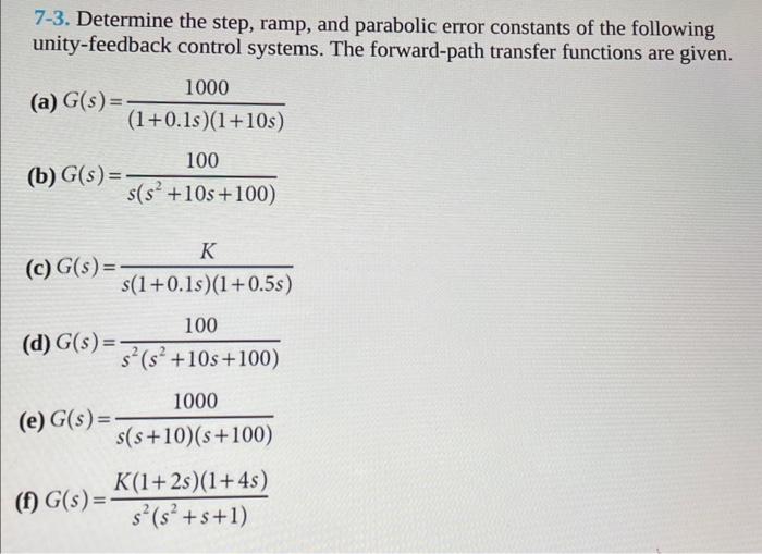 Solved 7-3. Determine the step, ramp, and parabolic error | Chegg.com