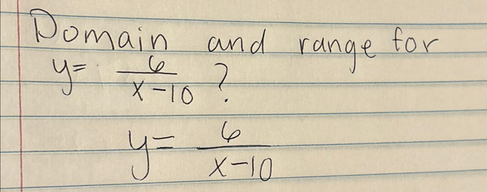 Solved Domain and range fory=6x-10 | Chegg.com