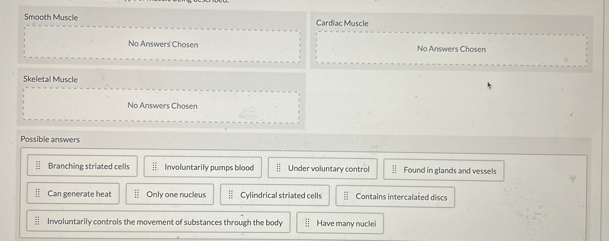 Solved Smooth MuscleCardiac MuscleNo Answers ChosenSkeletal | Chegg.com
