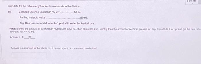 Solved Calculate for the ratio strength of zephiran chloride | Chegg.com