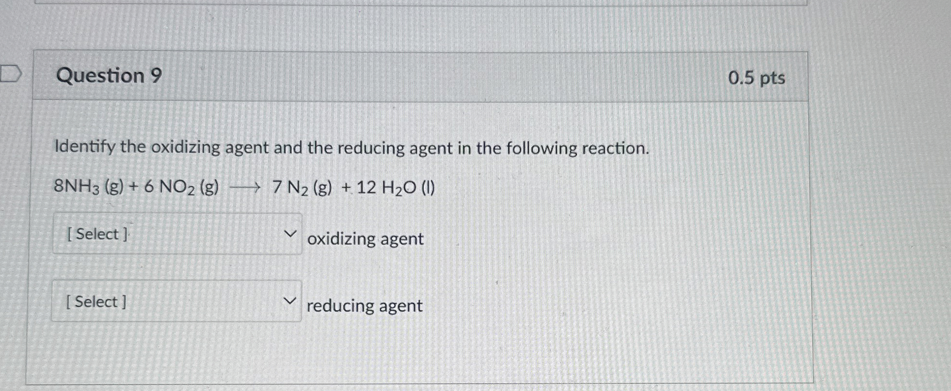 Question 9Identify the oxidizing agent and the | Chegg.com