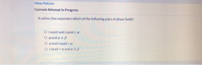 Solved View Policies Current Attempt in Progress A solvus | Chegg.com