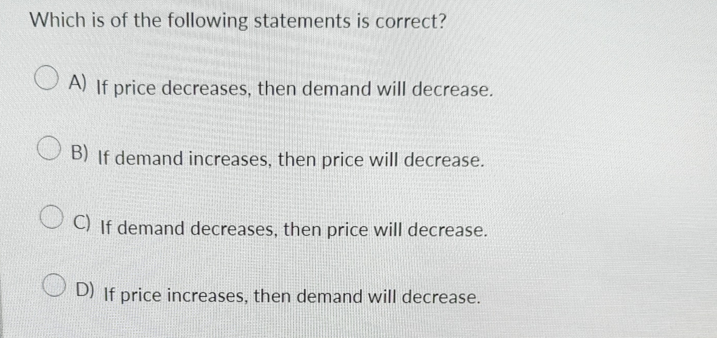 Solved Which is of the following statements is correct?A) | Chegg.com