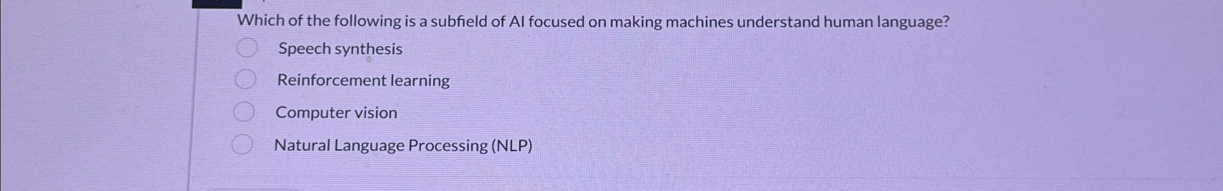 Solved Which of the following is a subfield of Al focused on | Chegg.com
