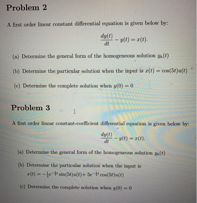 Solved Problem 2 A first order linear constant differential | Chegg.com