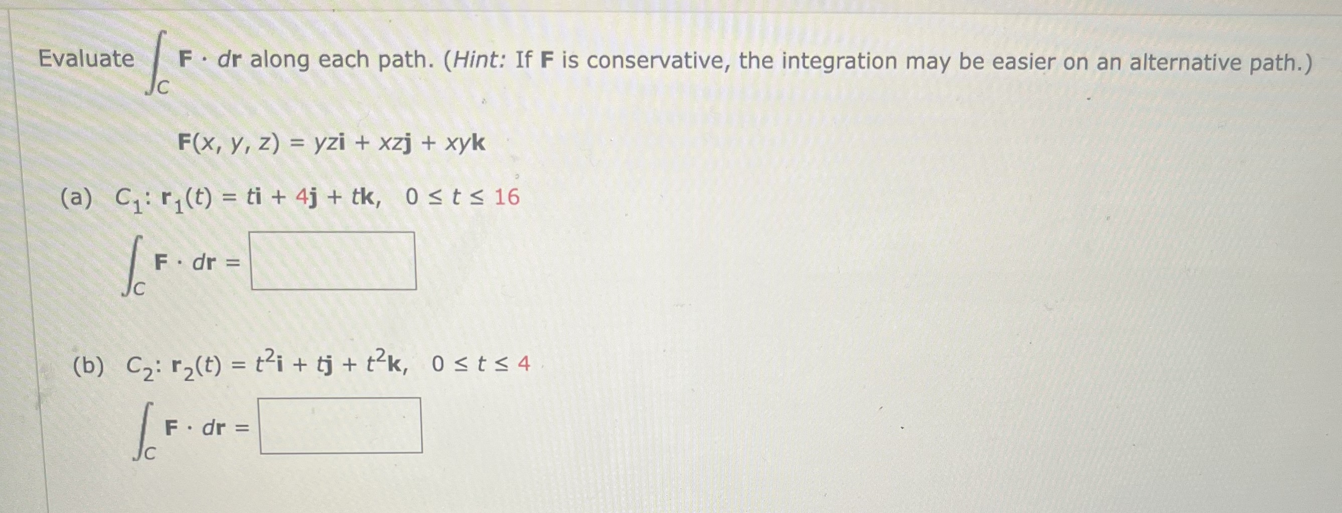 Solved Evaluate ∫C﻿F*dr ﻿along each path. (Hint: If F ﻿is | Chegg.com