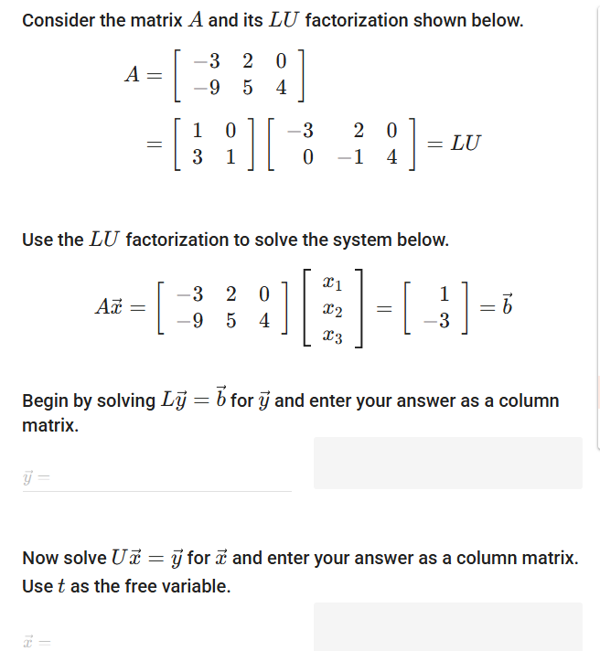 Solved Consider the matrix A and its LU ﻿factorization shown | Chegg.com