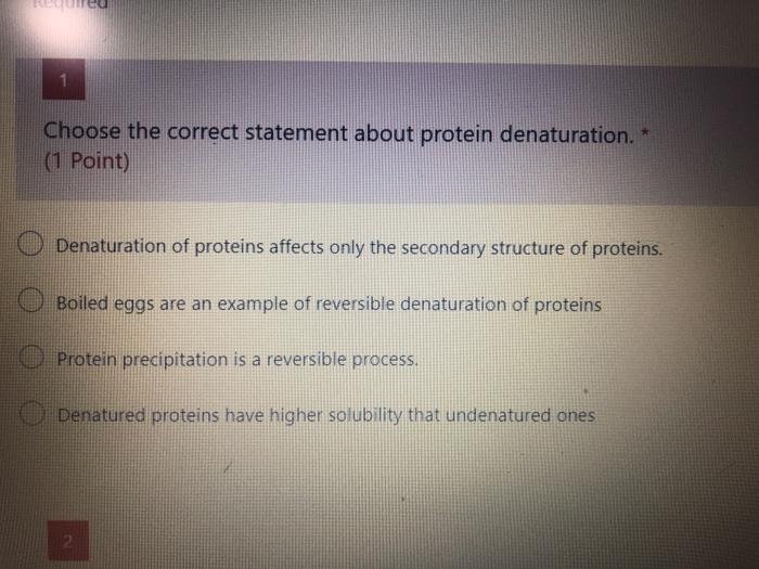 Solved 1 Choose the correct statement about protein | Chegg.com