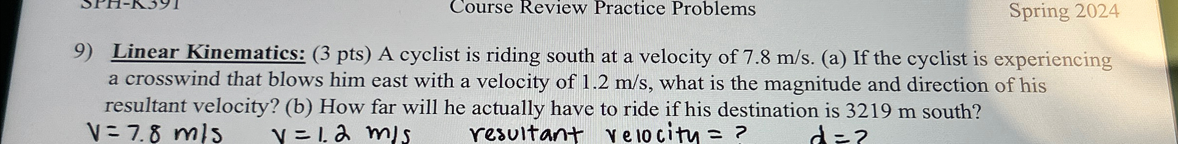 Solved Linear Kinematics: (3 ﻿pts) ﻿A cyclist is riding | Chegg.com