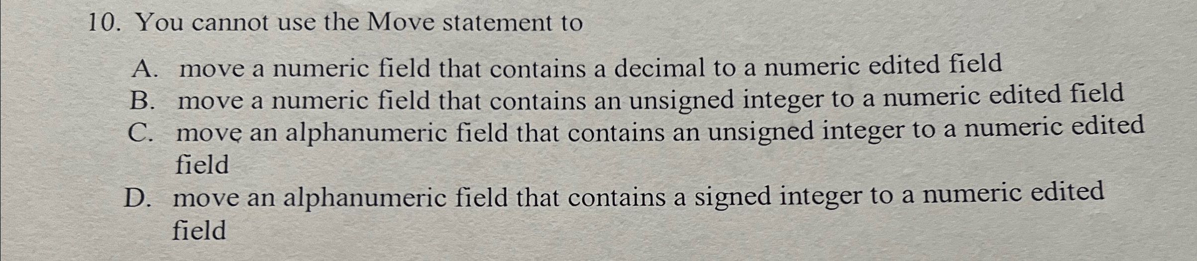 Solved You cannot use the Move statement toA. ﻿move a | Chegg.com