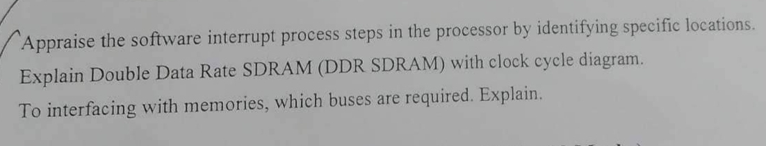 Solved Appraise the software interrupt process steps in the | Chegg.com