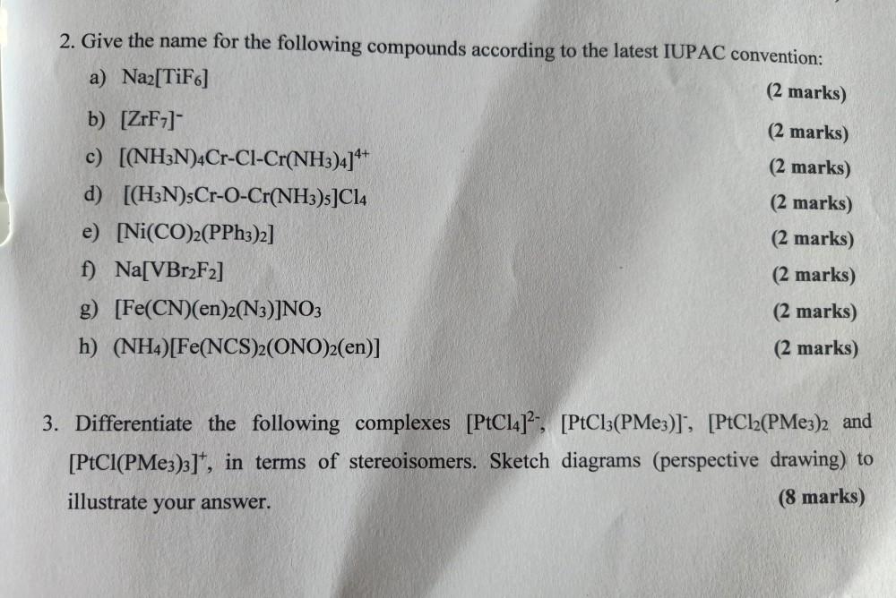 Solved 2. Give the name for the following compounds | Chegg.com