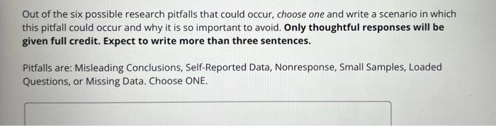 Solved Out of the six possible research pitfalls that could | Chegg.com