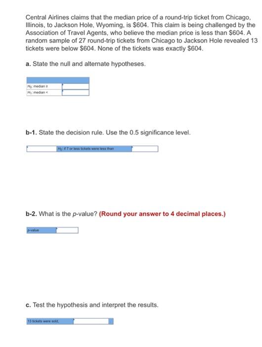 Solved Central Airlines claims that the median price of a | Chegg.com