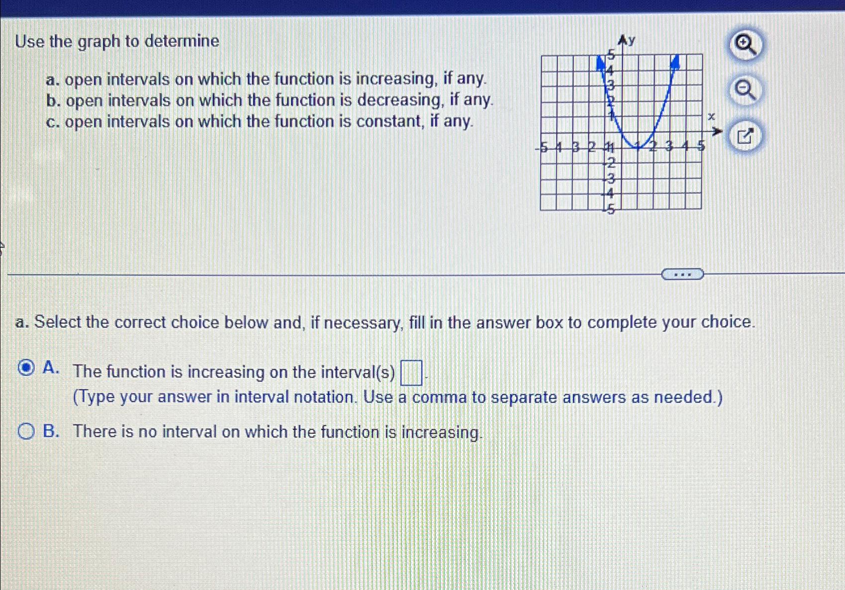 Solved Use the graph to determinea. ﻿open intervals on which | Chegg.com
