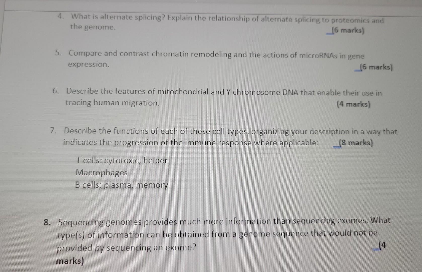 Solved 4. What is alternate splicing? Explain the | Chegg.com