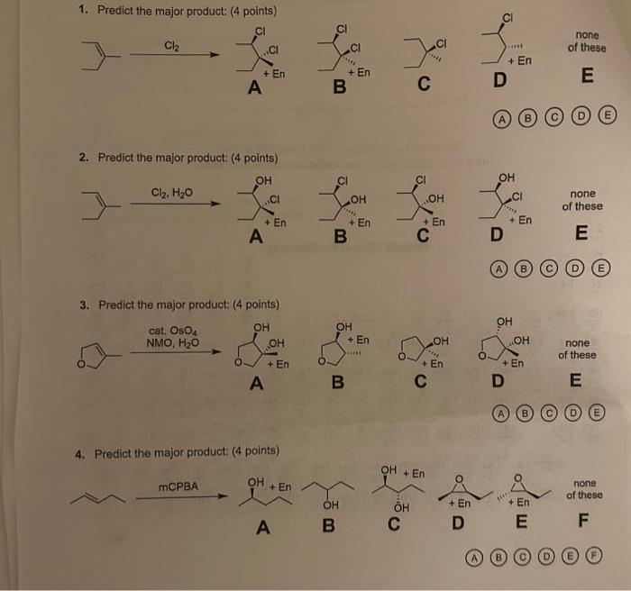 Solved 1. Predict the major product: ( 4 points) none of | Chegg.com