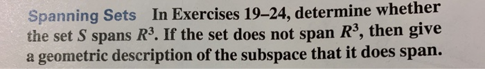 Solved Spanning Sets In Exercises 19–24, determine whether | Chegg.com
