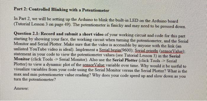 Solved Part 2: Controlled Blinking with a Potentiometer In | Chegg.com