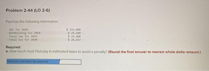 Solved Problem 2-44 (LO 2-6) Paul has the following | Chegg.com