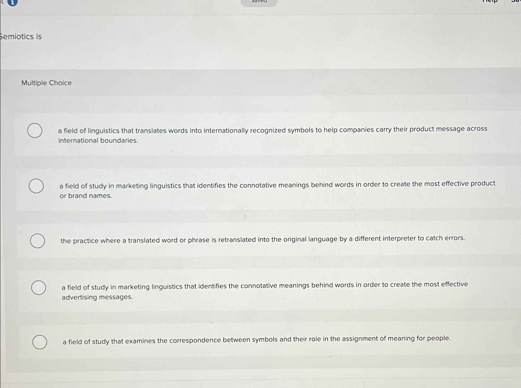 Solved semiotics isMultiple Choicea field of linguistics | Chegg.com