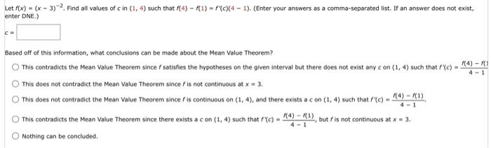 Solved Let f(x)=(x−3)−2. Find all values of c in (1,4) such | Chegg.com