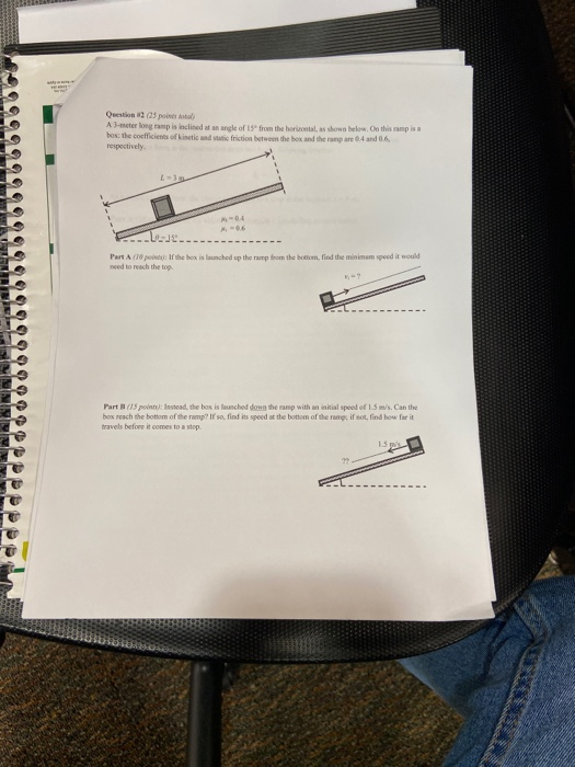 Solved Question #2 (25 points total) A 3-meter long ramp is | Chegg.com