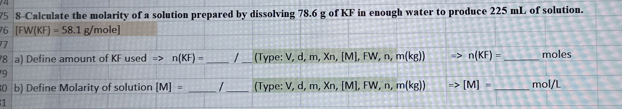 Solved 8-Calculate the molarity of a solution prepared by | Chegg.com