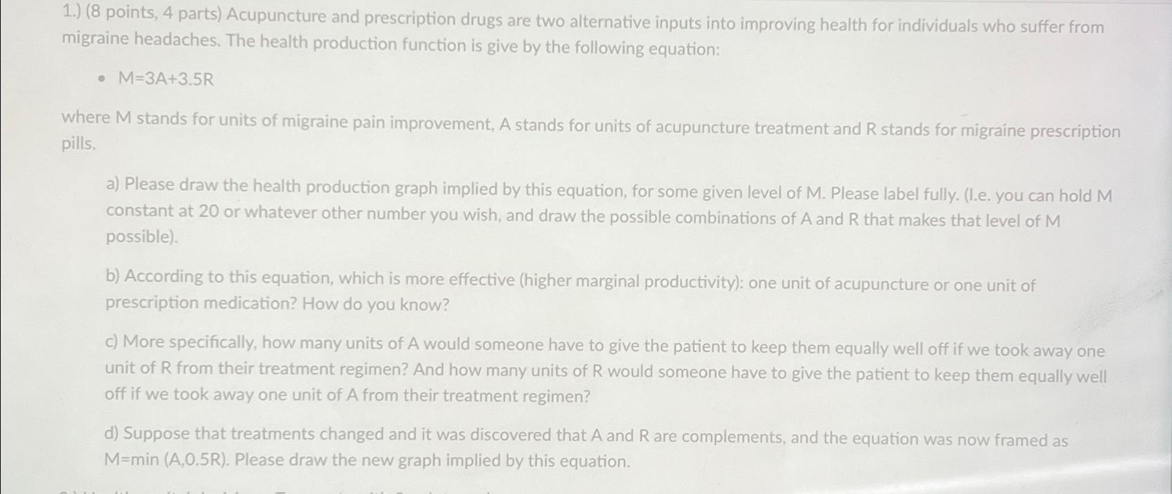 Solved 1.) (8 ﻿points, 4 ﻿parts) ﻿Acupuncture and | Chegg.com