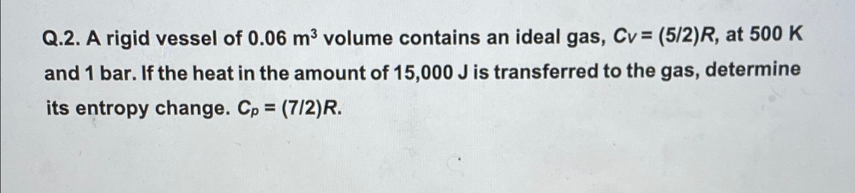 Q.2. ﻿A rigid vessel of 0.06m3 ﻿volume contains an | Chegg.com