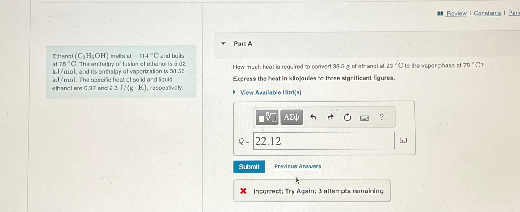 Solved Review I Constants I PeriEthanol (C2H5OH) ﻿melts at | Chegg.com