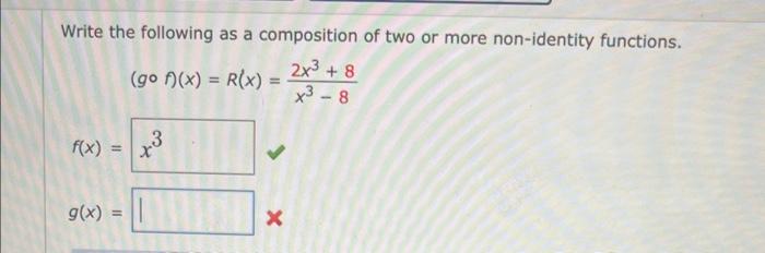 Solved Write the following as a composition of two or more | Chegg.com