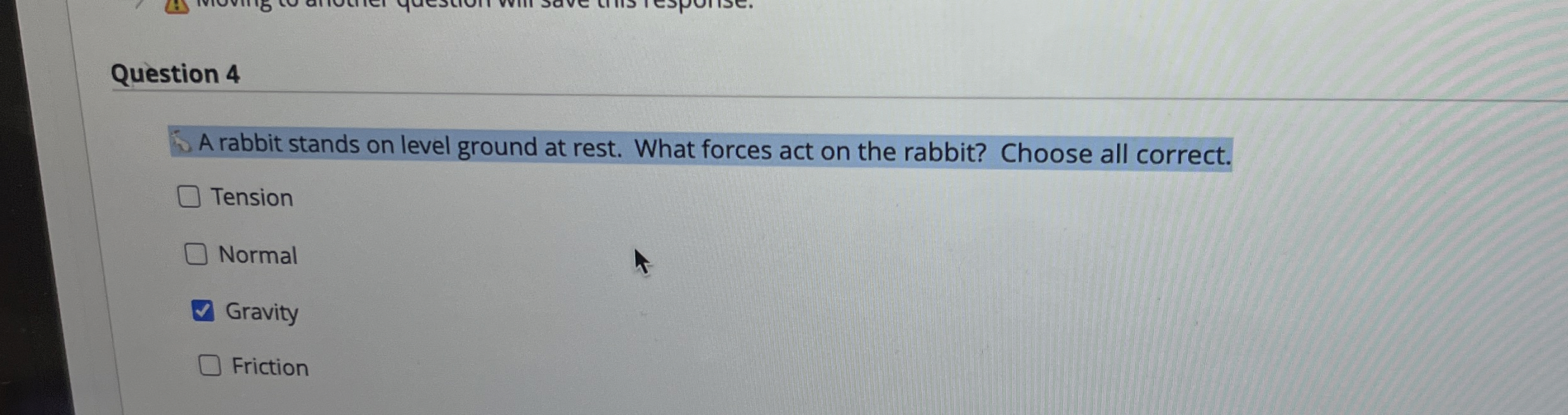 Solved Question 4A rabbit stands on level ground at rest. | Chegg.com