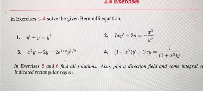 Solved In Exercises 1-4 solve the given Bernoulli equation. | Chegg.com