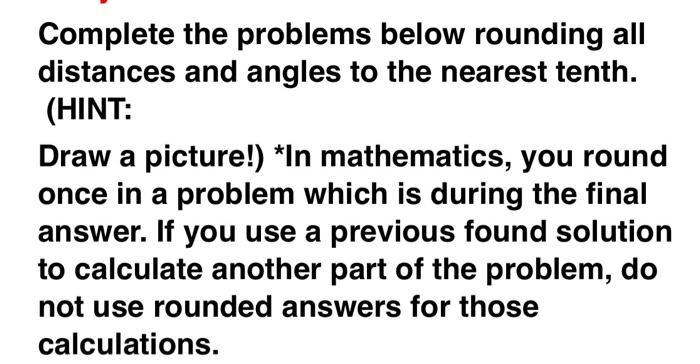 Solved Complete the problems below rounding all distances | Chegg.com