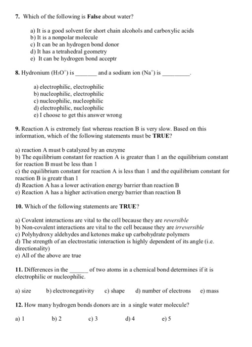 Solved 7. Which of the following is False about water? a) It | Chegg.com