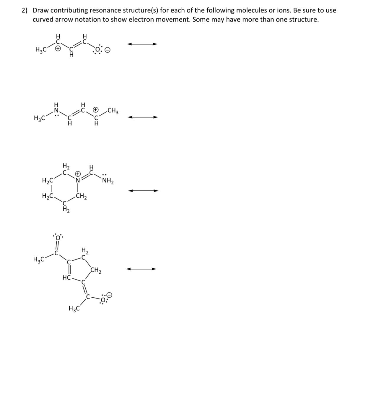 Solved Draw contributing resonance structure(s) ﻿for each of | Chegg.com