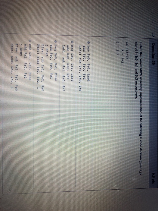 Solved D Question 29 0.5 pts Select the correct MIPS | Chegg.com