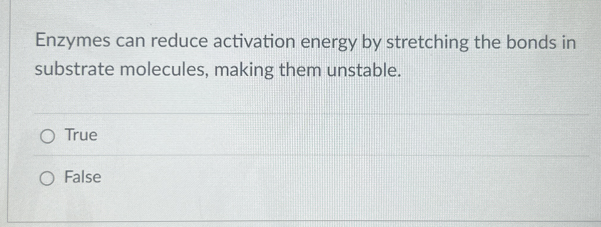 Solved Enzymes can reduce activation energy by stretching | Chegg.com