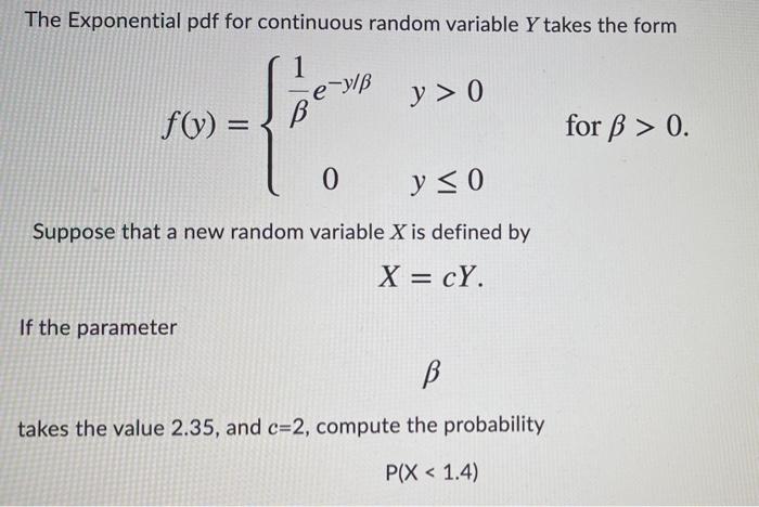 Solved The Exponential pdf for continuous random variable Y | Chegg.com